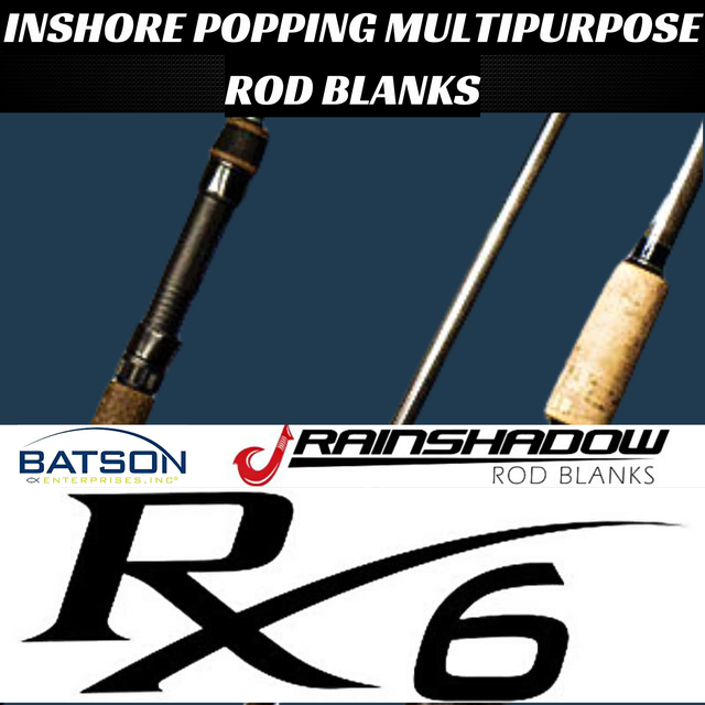 Batson Rainshadow Rod Blanks | RX6 Inshore Popping | Rod Building shop ...